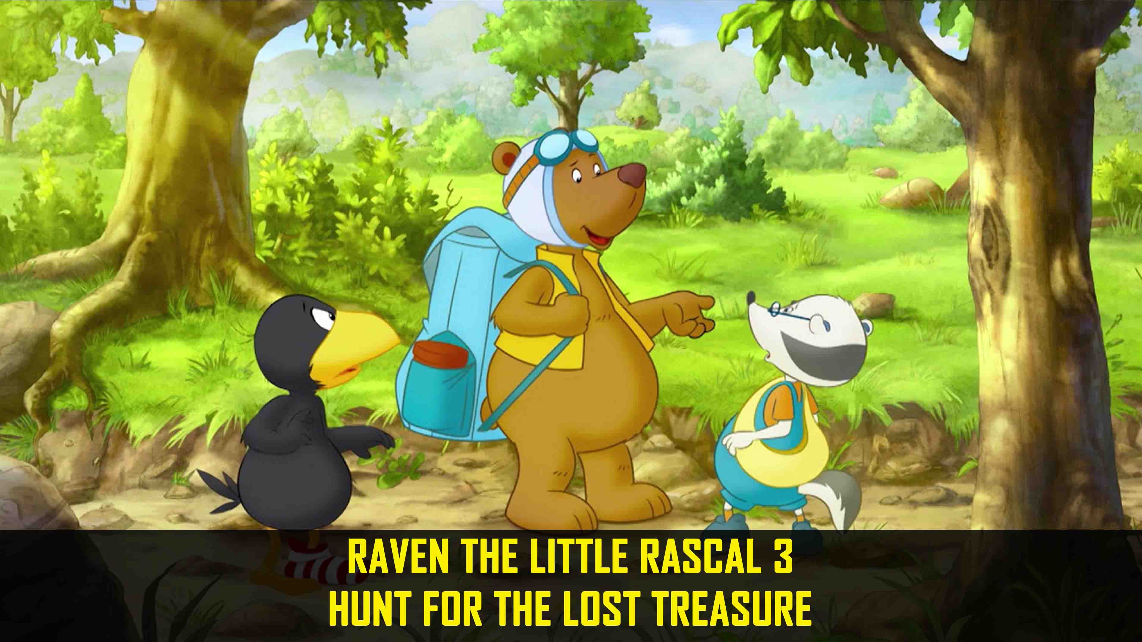 Watch Raven The Little Rascal 3 | OSNtv UAE