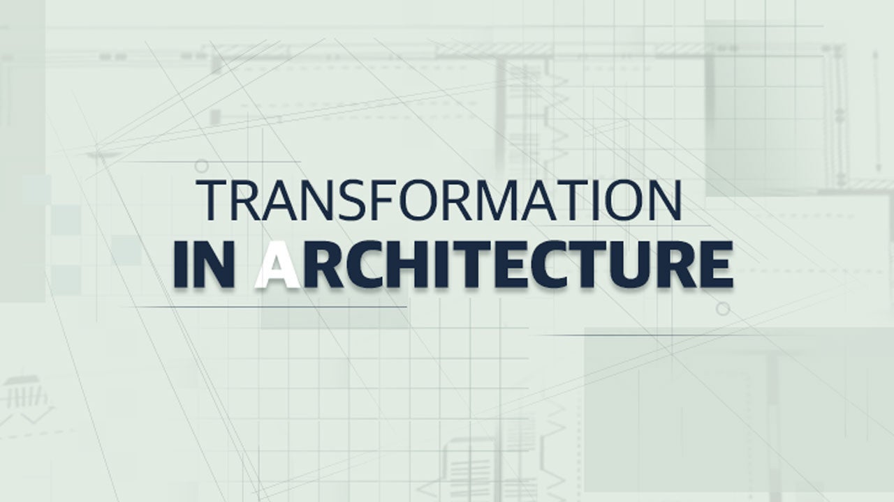 Watch TRANSFORMATION IN ARCHITECTURE | OSNtv Saudi Arabia