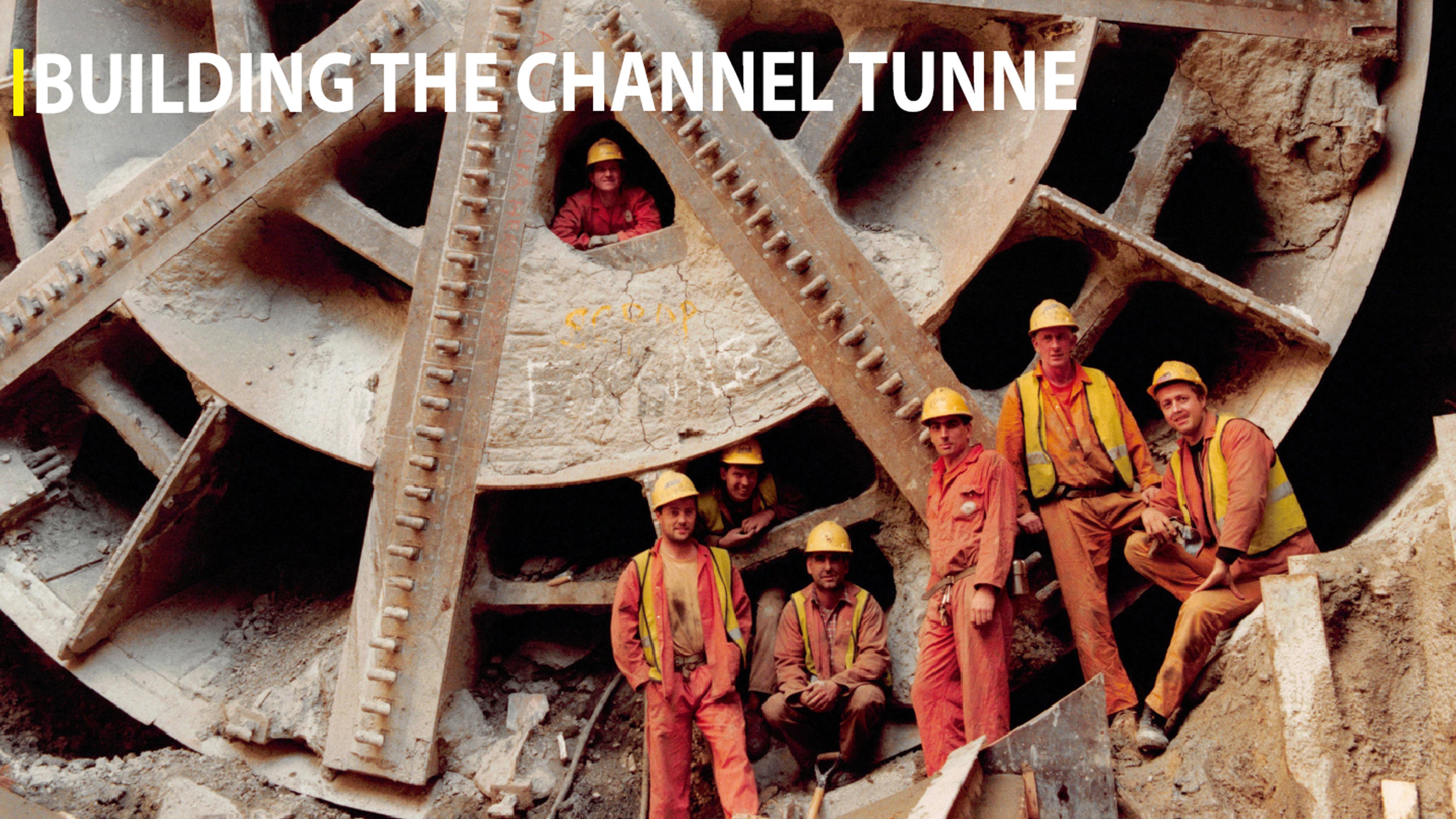 Watch Building The Channel Tunnel on TV | OSN Home Kuwait